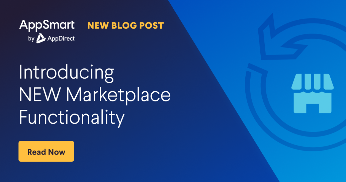 New AppSmart Marketplace functionality further simplifies… - AppDirect