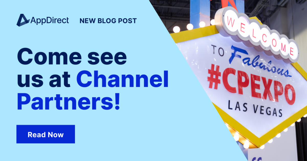 We’re Getting Ready to Meet You at Channel Partners! - AppDirect