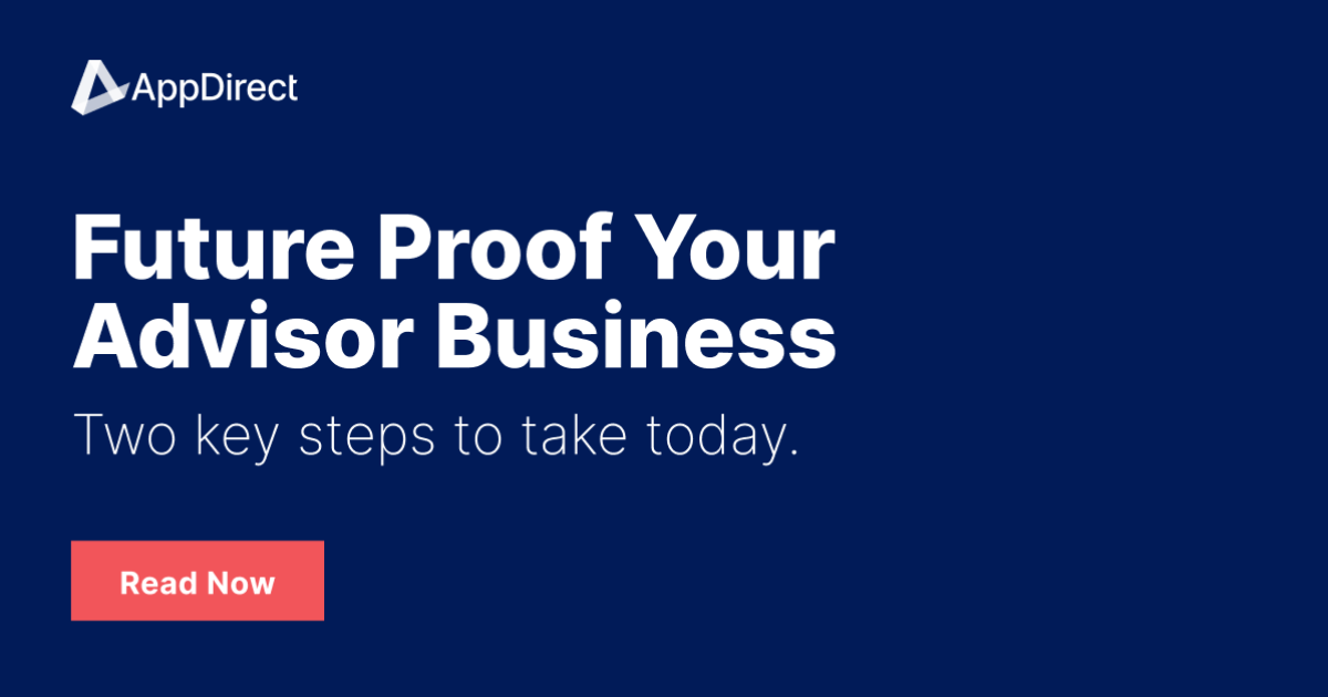 Future Proofing Your Business Is Easier than You… - AppDirect