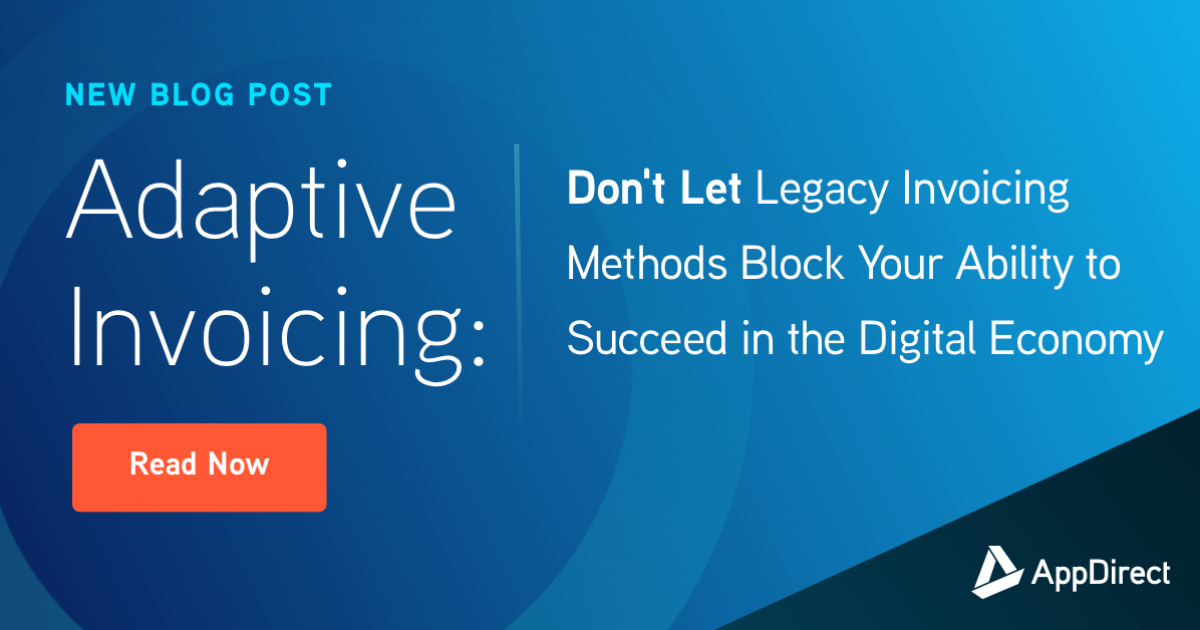 Shift to Adaptive Invoicing Methods in Order to Succeed… - AppDirect