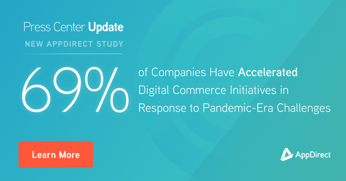 New AppDirect Study: 69% of Companies Have Accelerated… - AppDirect