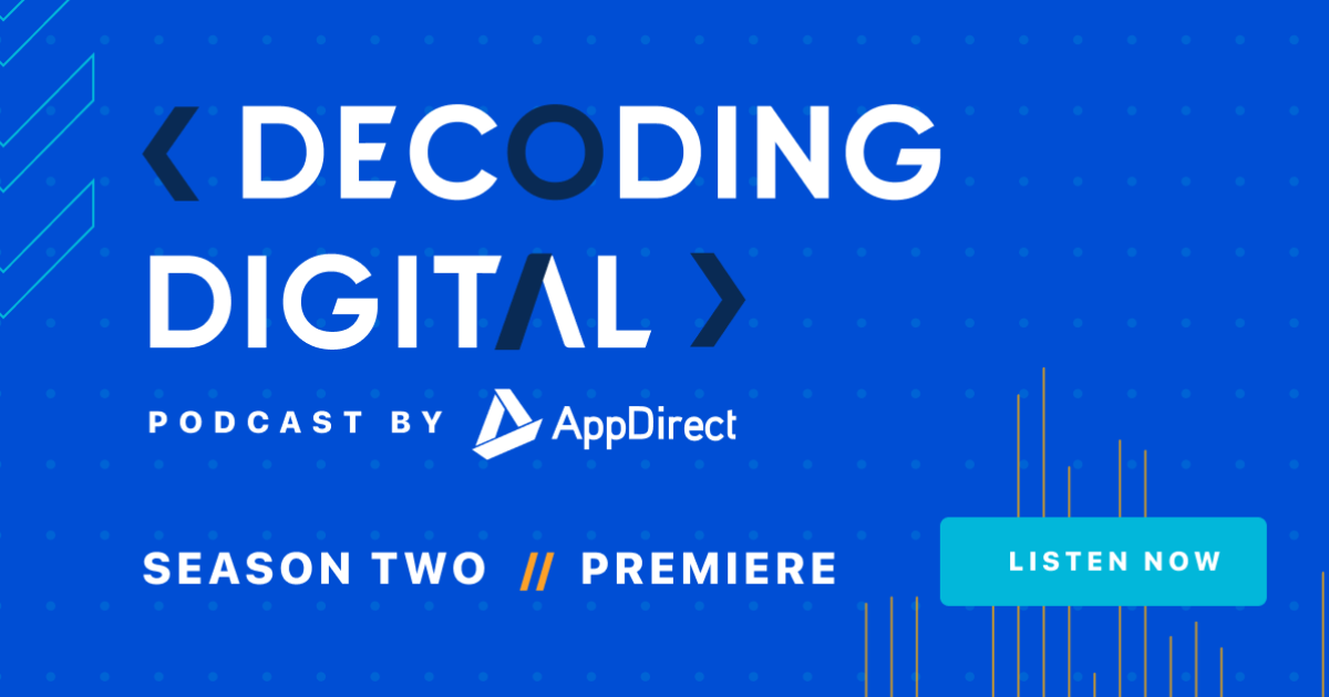Exclusive preview: Decoding Digital season 2 - AppDirect