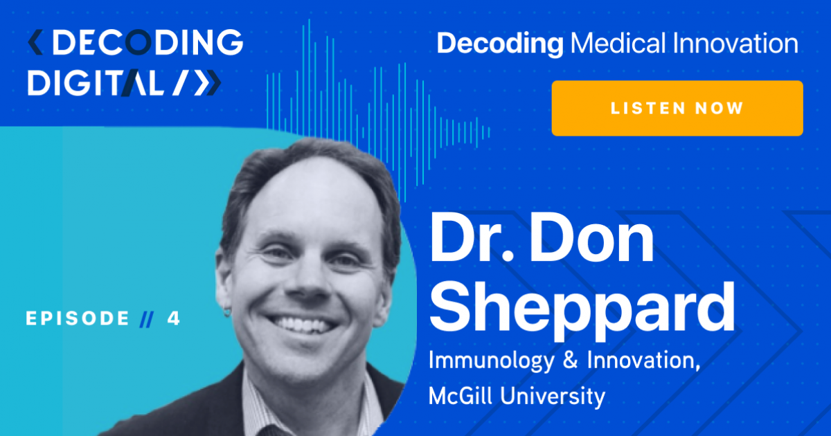 Decoding Medical Innovation: Dr. Don Sheppard on Fighting… - AppDirect